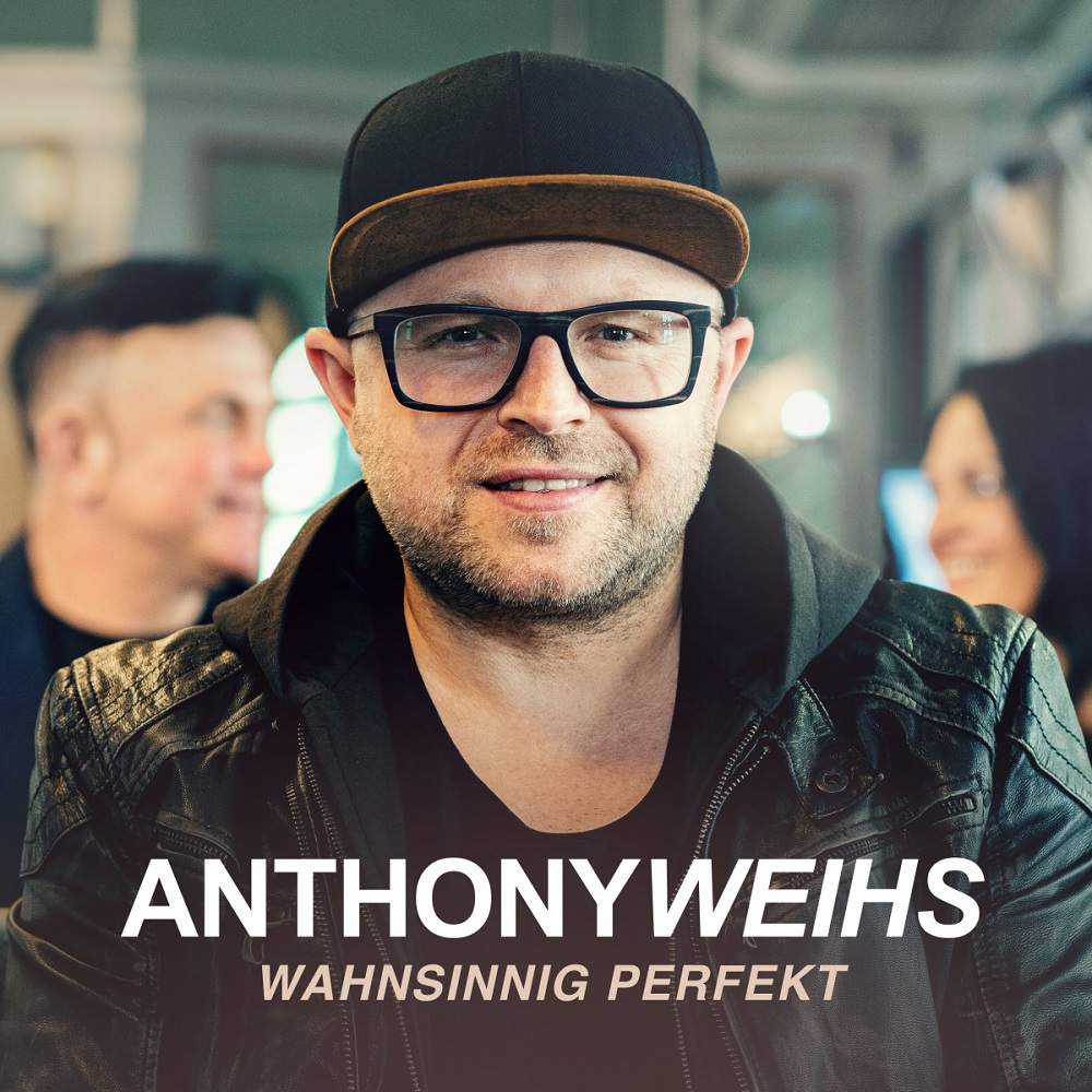 Anthony Weihs – Wahnsinnig Perfekt | WarnowFM ️